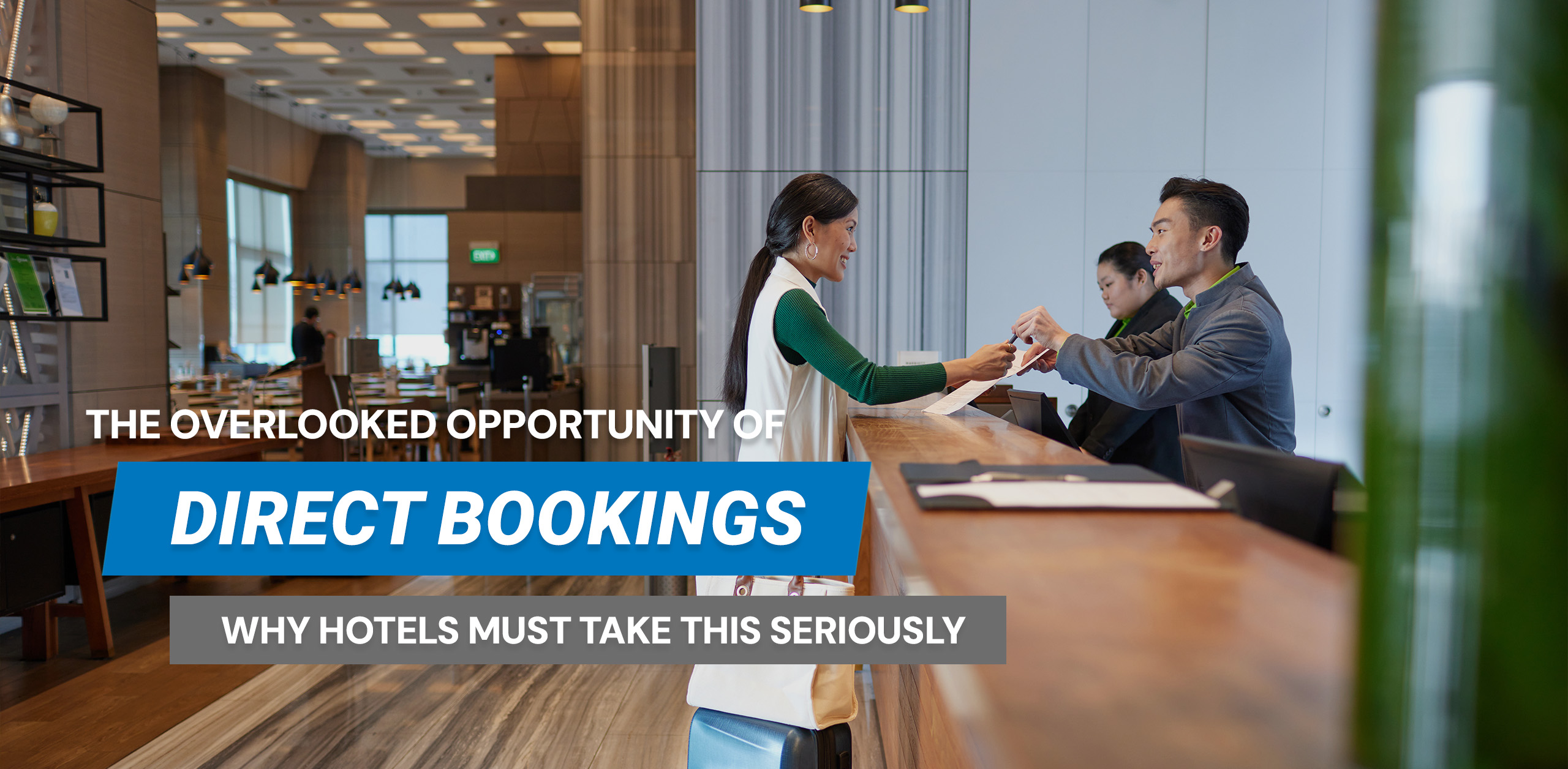 The overlooked opportunity of direct bookings: Why hotels must take ...